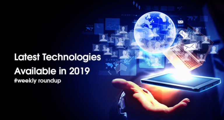 Latest emerging technologies available in 2019