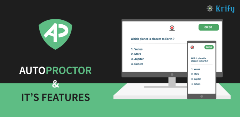 Learn more about AutoProctor Test, its Features and How its works