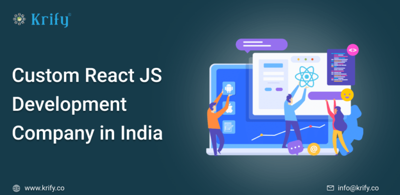 Custom React JS Development Company in India