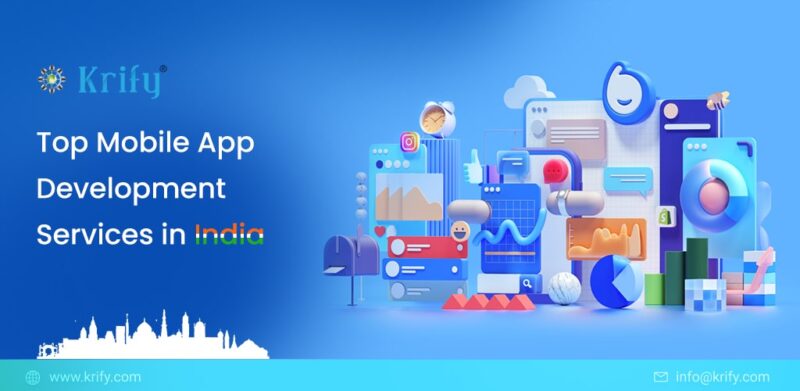 Top Mobile App Development Services in India - Krify