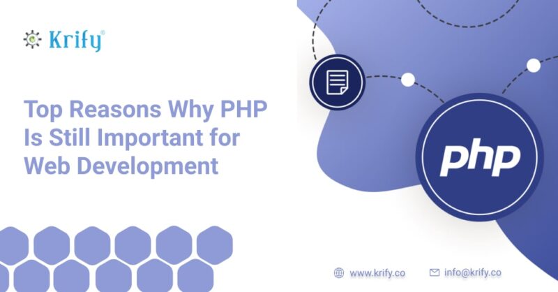 Reasons Why Php Is Important For Web Development