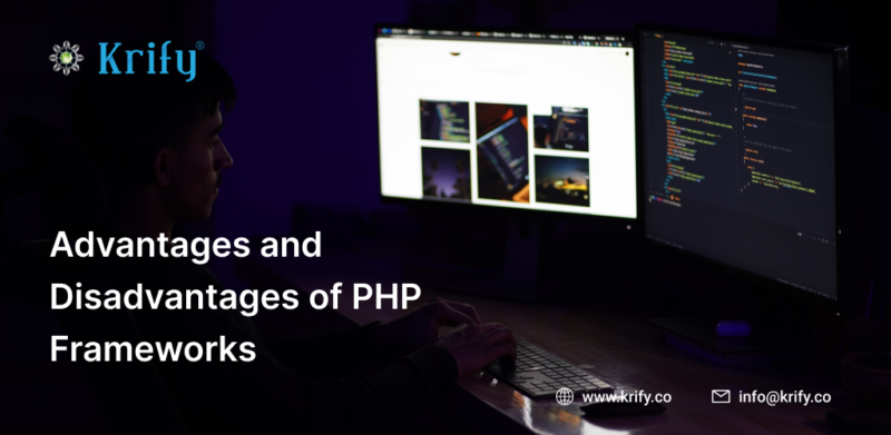 Advantages and Disadvantages of PHP Frameworks