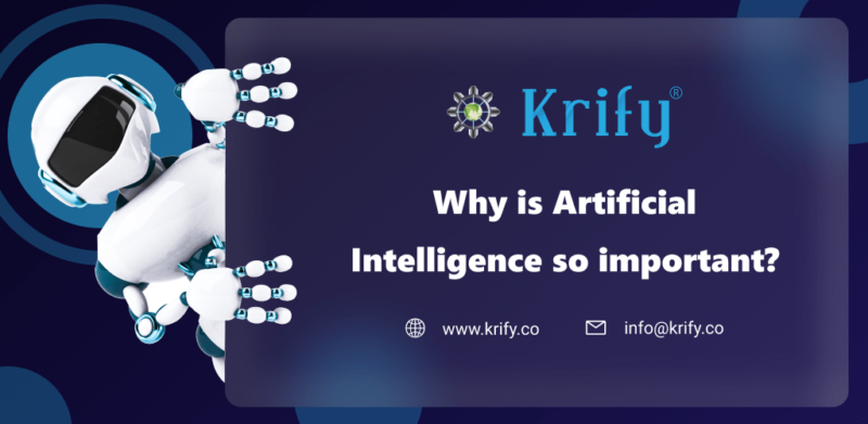 Why Artificial Intelligence so Important for the Future