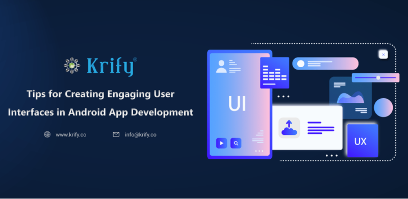 Engaging UI in Android App: Techniques for Success